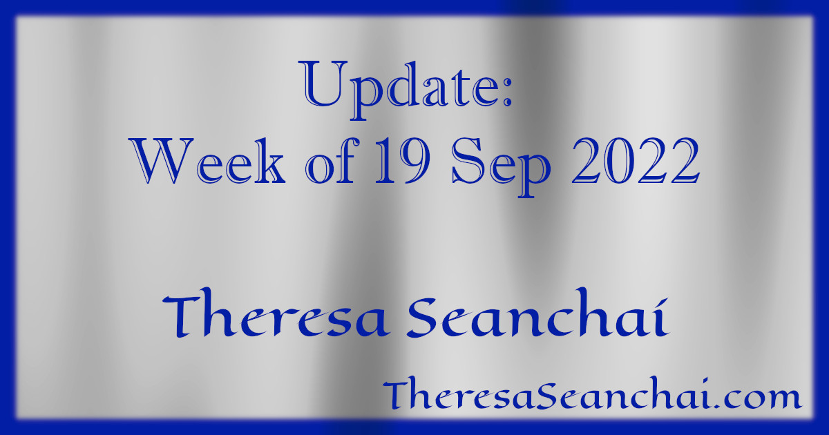 Update: Week of 19 Sep 2022 | Theresa Seanchaí